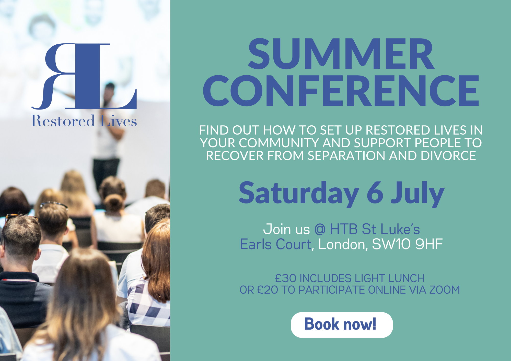 The Restored Lives Summer Conference 2024 - Supporting people through ...